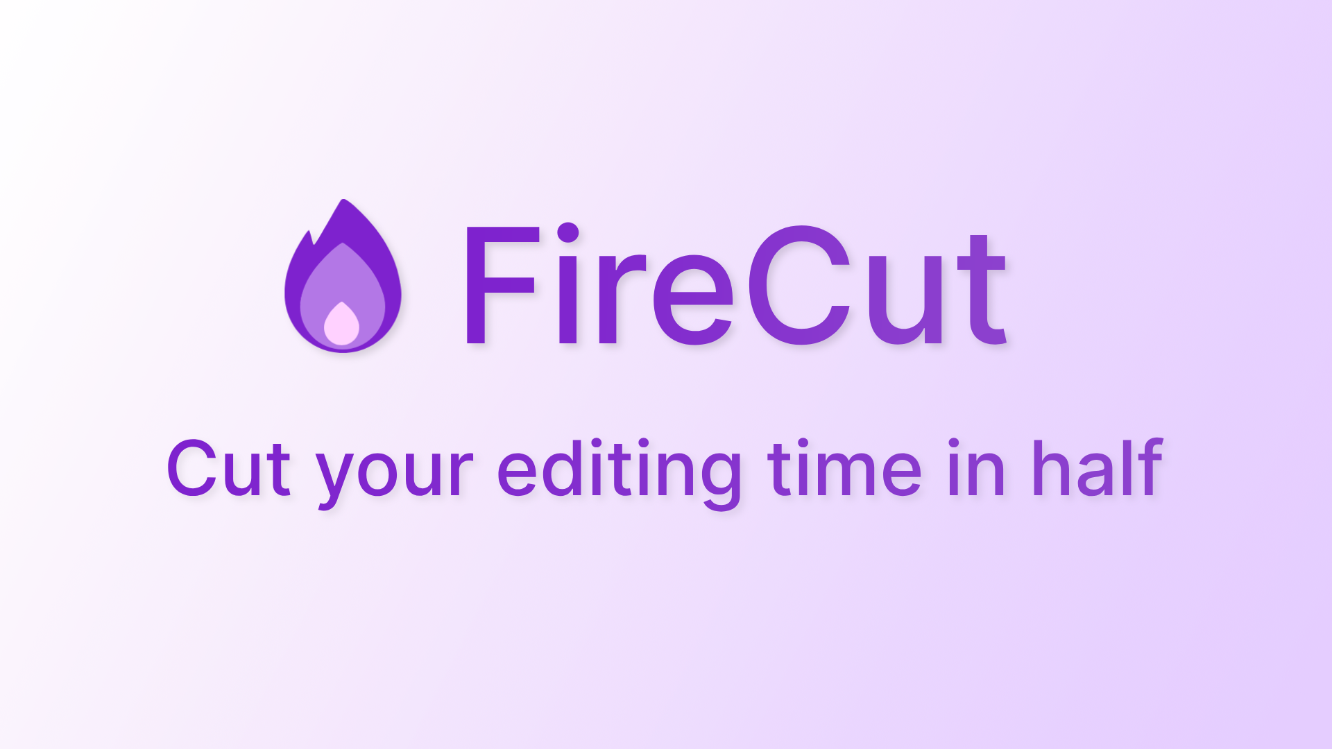 FireCut - Cut your editing time in half